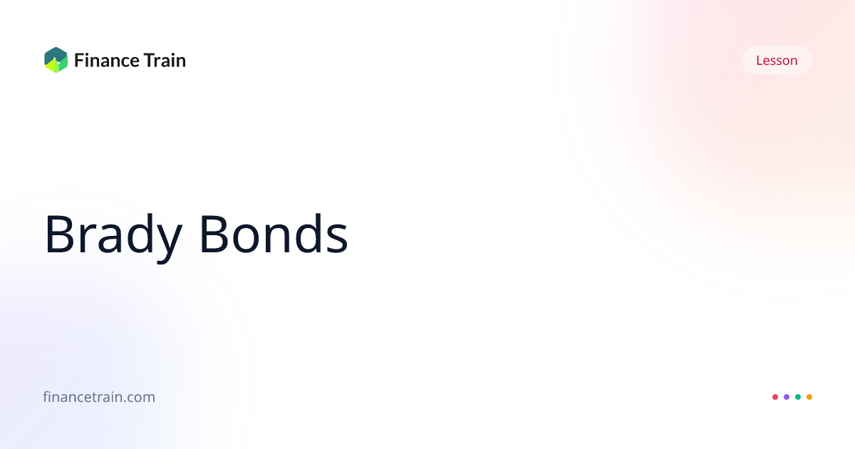 Brady Bonds | Finance Train