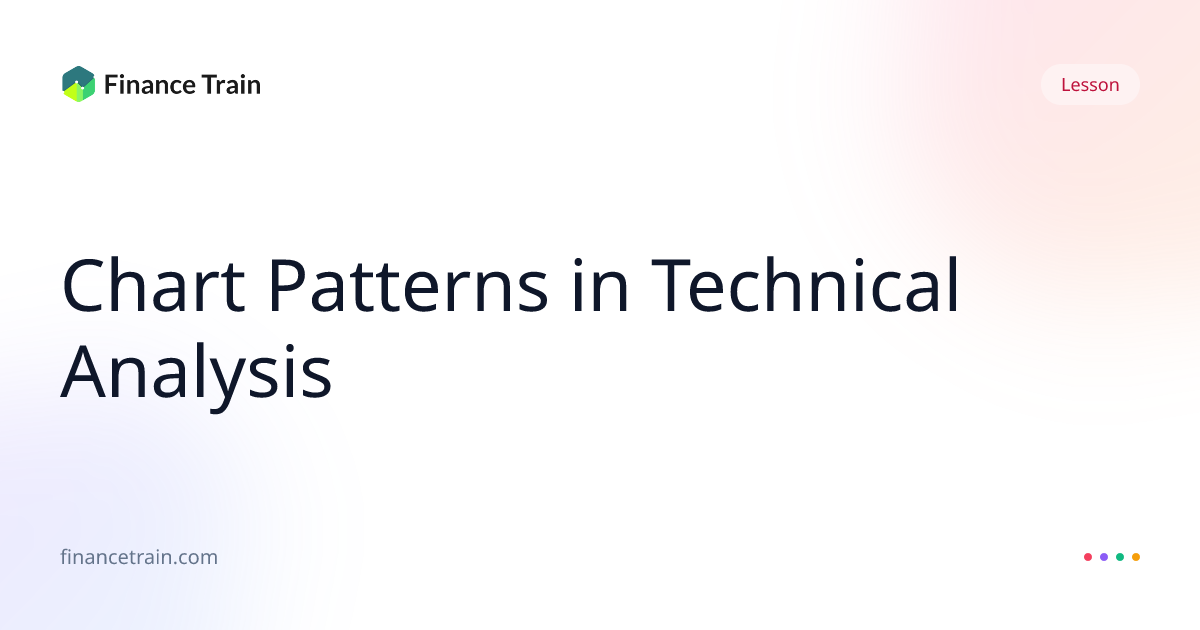 Chart Patterns in Technical Analysis | Finance Train