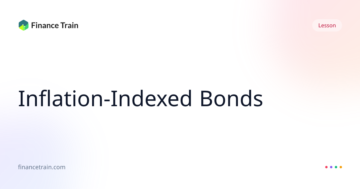 Inflation-Indexed Bonds | Finance Train
